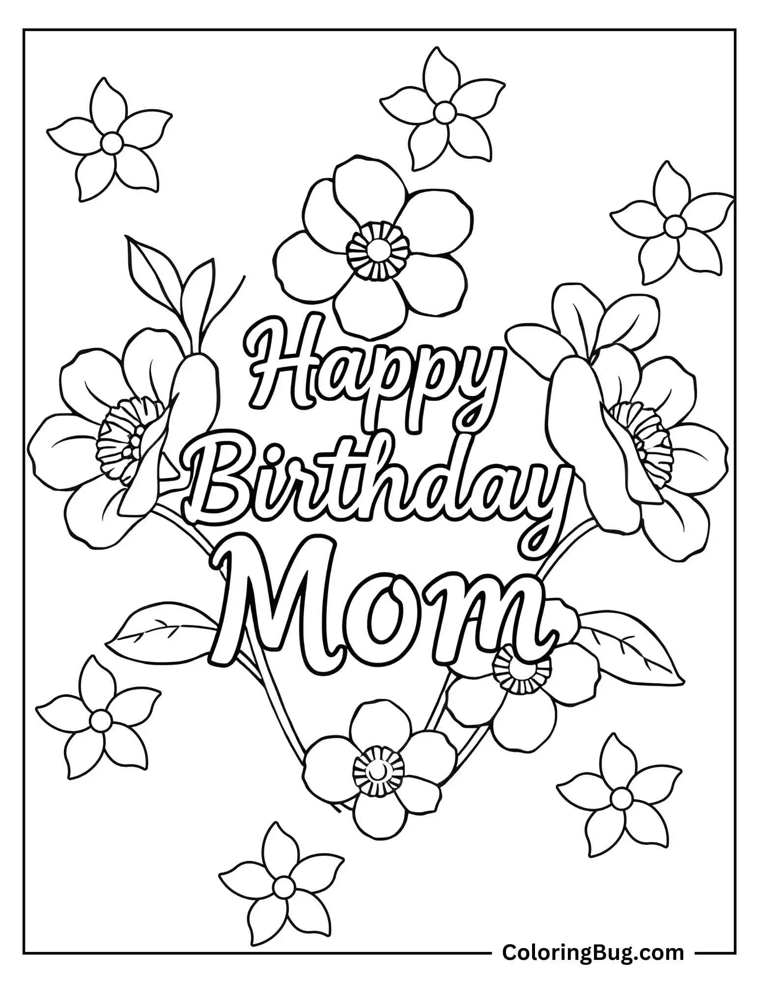 20 Happy Birthday Mom & Mum Coloring Pages (Free Printable PDFs)