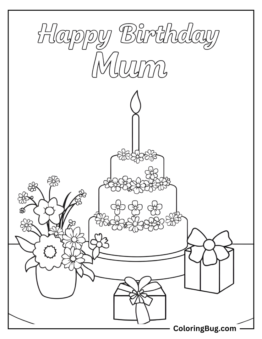 20 Happy Birthday Mom & Mum Coloring Pages (Free Printable PDFs)