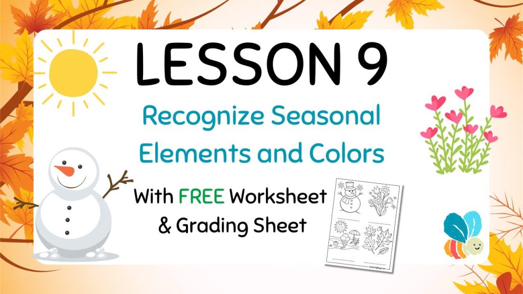 Lesson 9: Recognize Seasonal Elements and Colors - Coloring Bug