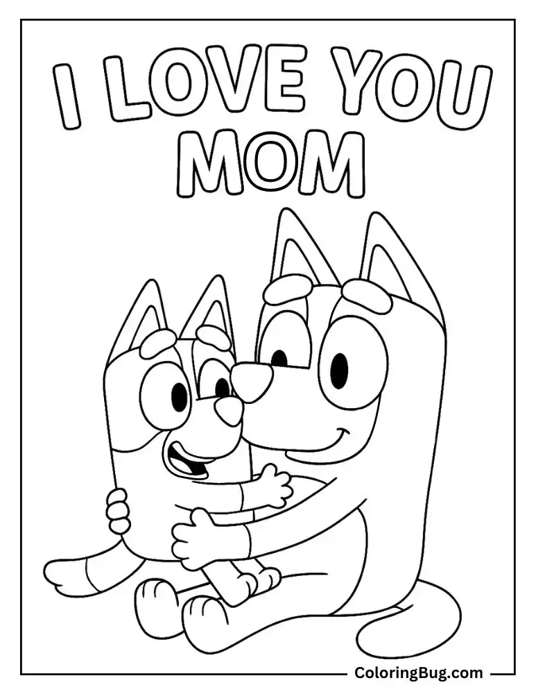 20 Bluey Mother's Day Coloring Pages (Free Printable PDFs)